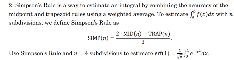 Solved 2. Simpson's Rule is a way to estimate an integral by | Chegg.com