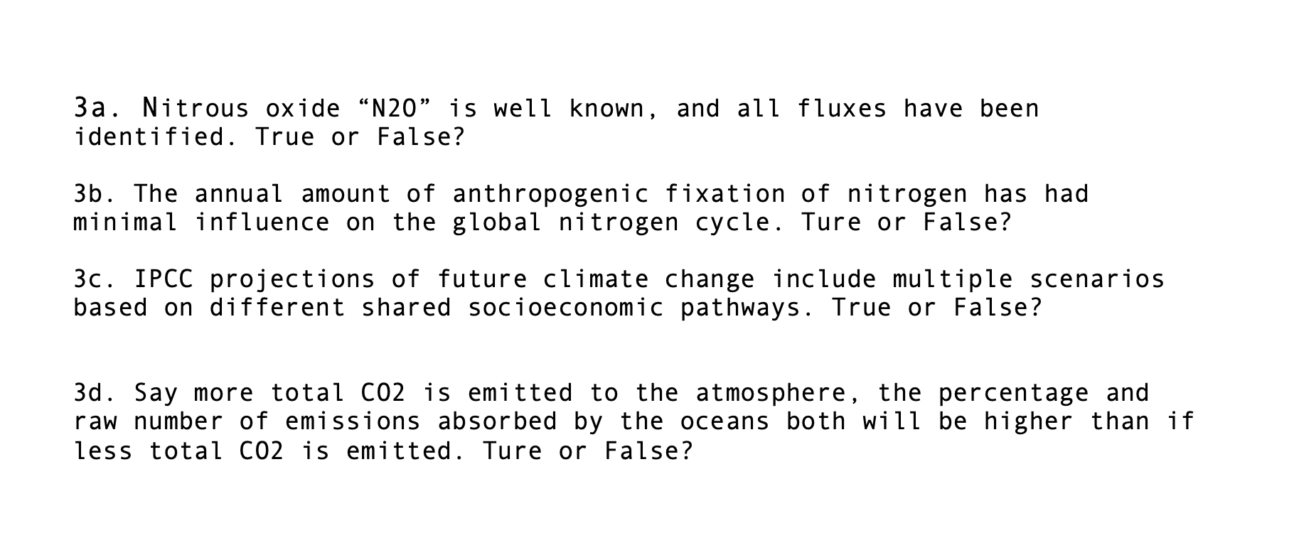Solved 3a. Nitrous oxide “N20” is well known, and all fluxes | Chegg.com