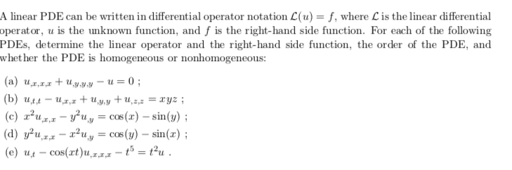 Solved A linear PDE can be written in differential operator | Chegg.com