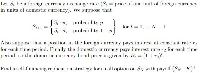 Let St be a foreign currency exchange rate (St= price | Chegg.com