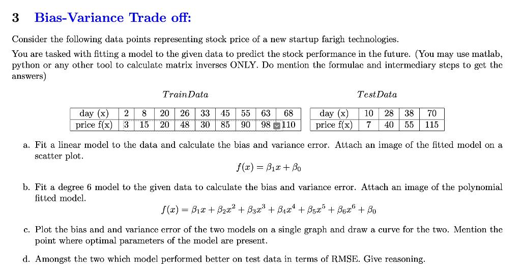 Solved 3 Bias-Variance Trade off: Consider the following | Chegg.com