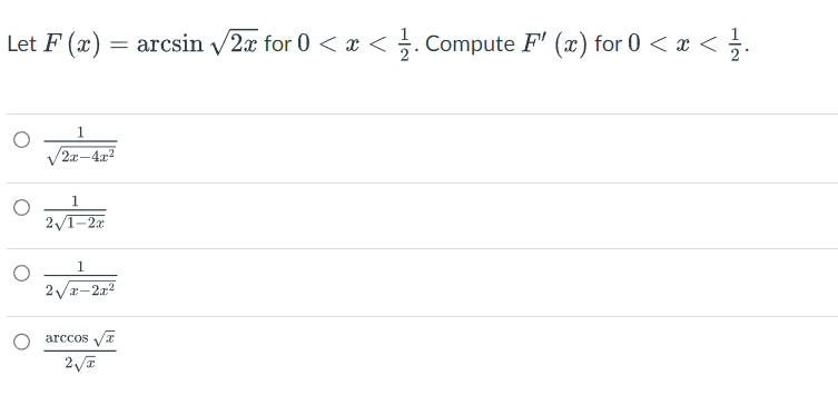 Solved Let F(x)=arcsin2x for 0 | Chegg.com
