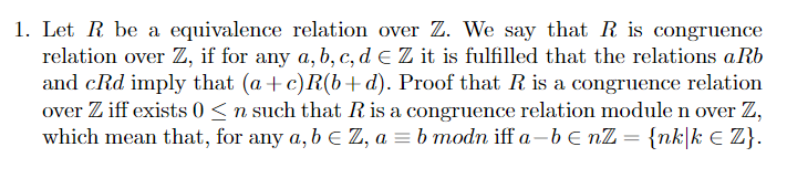 Solved 1. Let R be a equivalence relation over Z. We say | Chegg.com