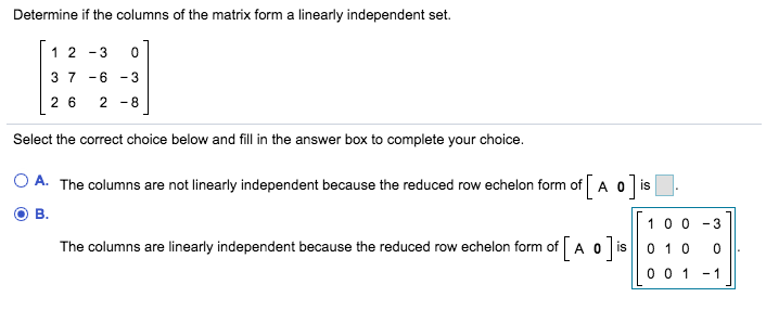 Solved Determine if the columns of the matrix form a | Chegg.com