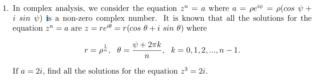 Solved 1. In complex analysis, we consider the equation zn = | Chegg.com