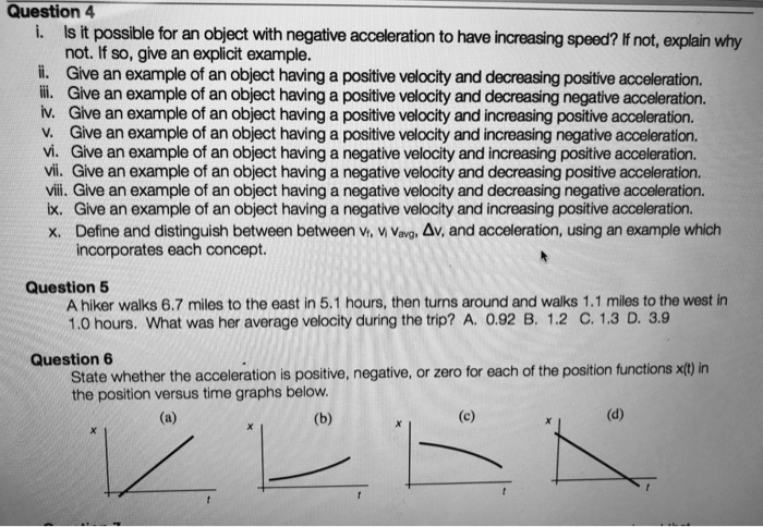 Solved Question 4 i. Is it possible for an object with | Chegg.com