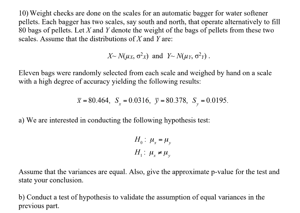 Solved 10) Weight checks are done on the scales for an | Chegg.com