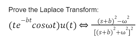 Solved Prove the Laplace Transform: | Chegg.com