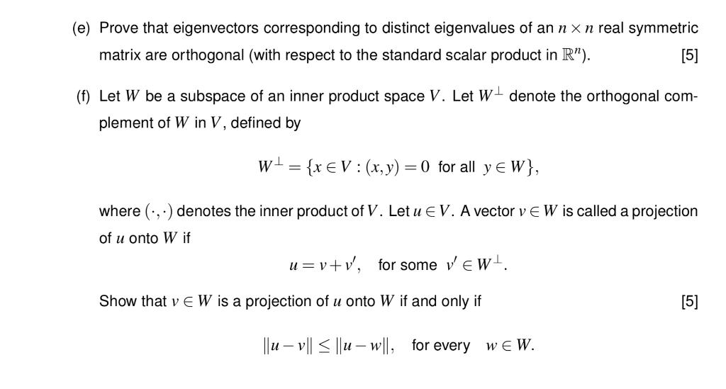 Solved (e) Prove that eigenvectors corresponding to distinct | Chegg.com