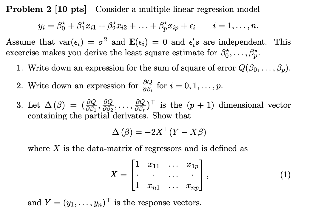 Problem 2[10 pts ] Consider a multiple linear | Chegg.com