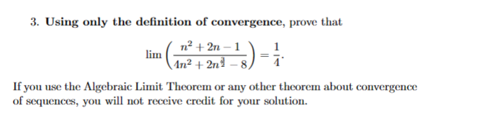 Solved 3. Using only the definition of convergence, prove | Chegg.com