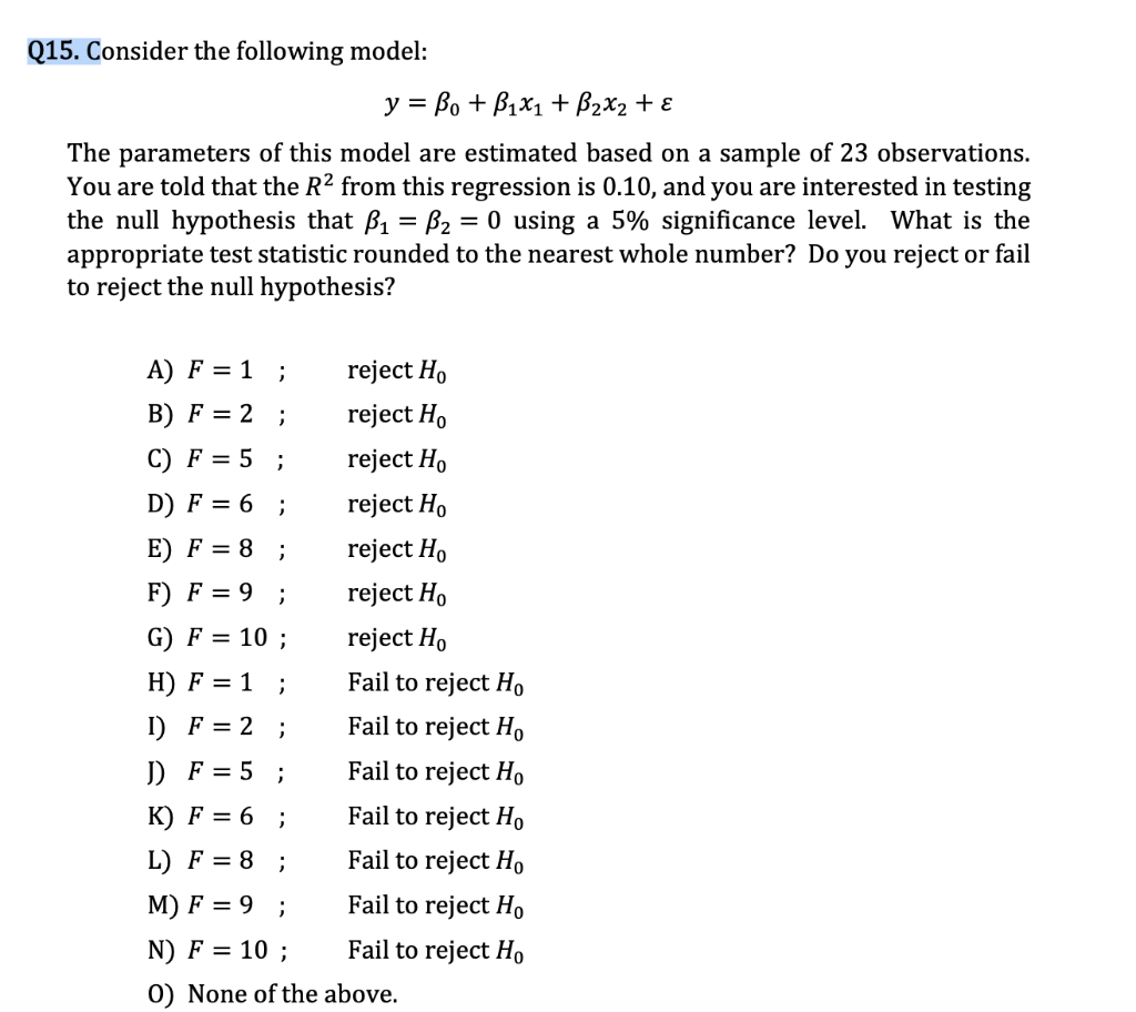 Solved Q15. Consider the following model: y=β0+β1x1+β2x2+ε | Chegg.com