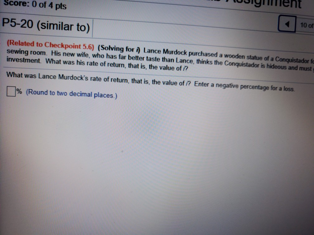 Solved 10 of 12 (9 complete) ) (Solving for i) Lance Murdock | Chegg.com