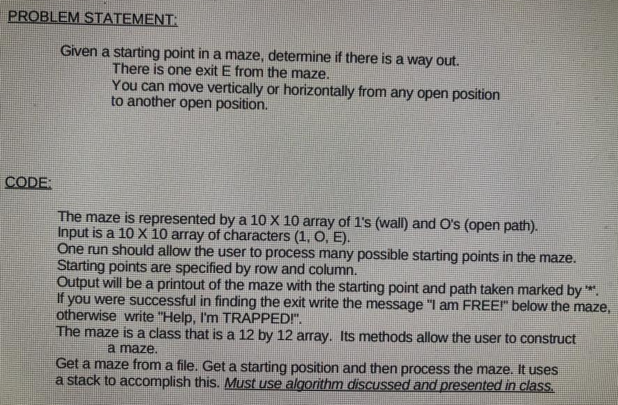 Solved PROBLEM STATEMENT: Given a starting point in a maze, | Chegg.com