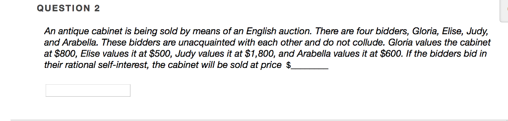 Solved QUESTION 2 An antique cabinet is being sold by means | Chegg.com