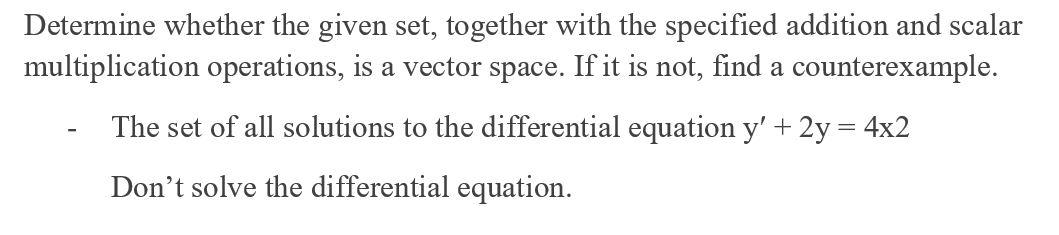 Solved Determine whether the given set, together with the | Chegg.com