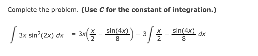 Solved Complete the problem. (Use C ﻿for the constant of | Chegg.com