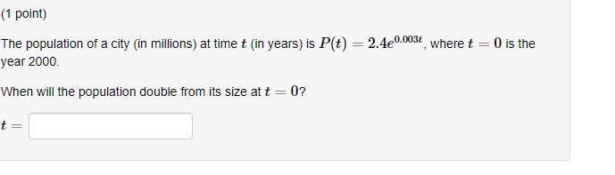 Solved The population of a city (in millions) at time t (in | Chegg.com