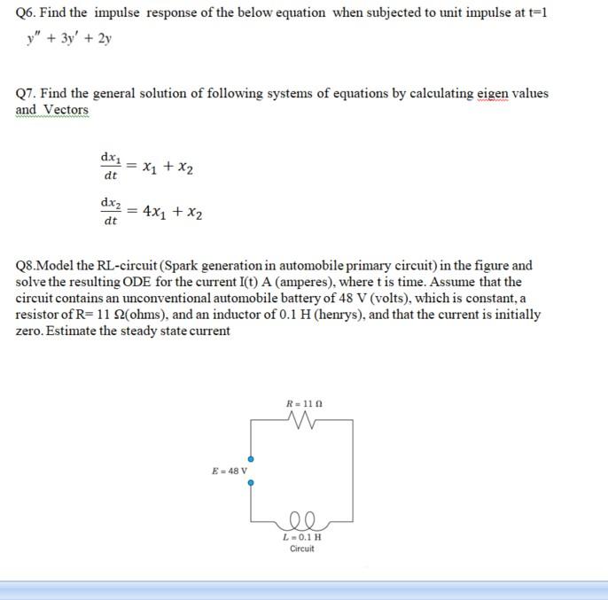 Solved Q6. Find the impulse response of the below equation | Chegg.com