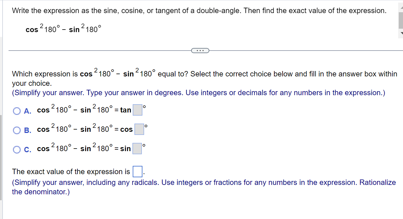 Solved Write the expression as the sine, ﻿cosine, or tangent | Chegg.com