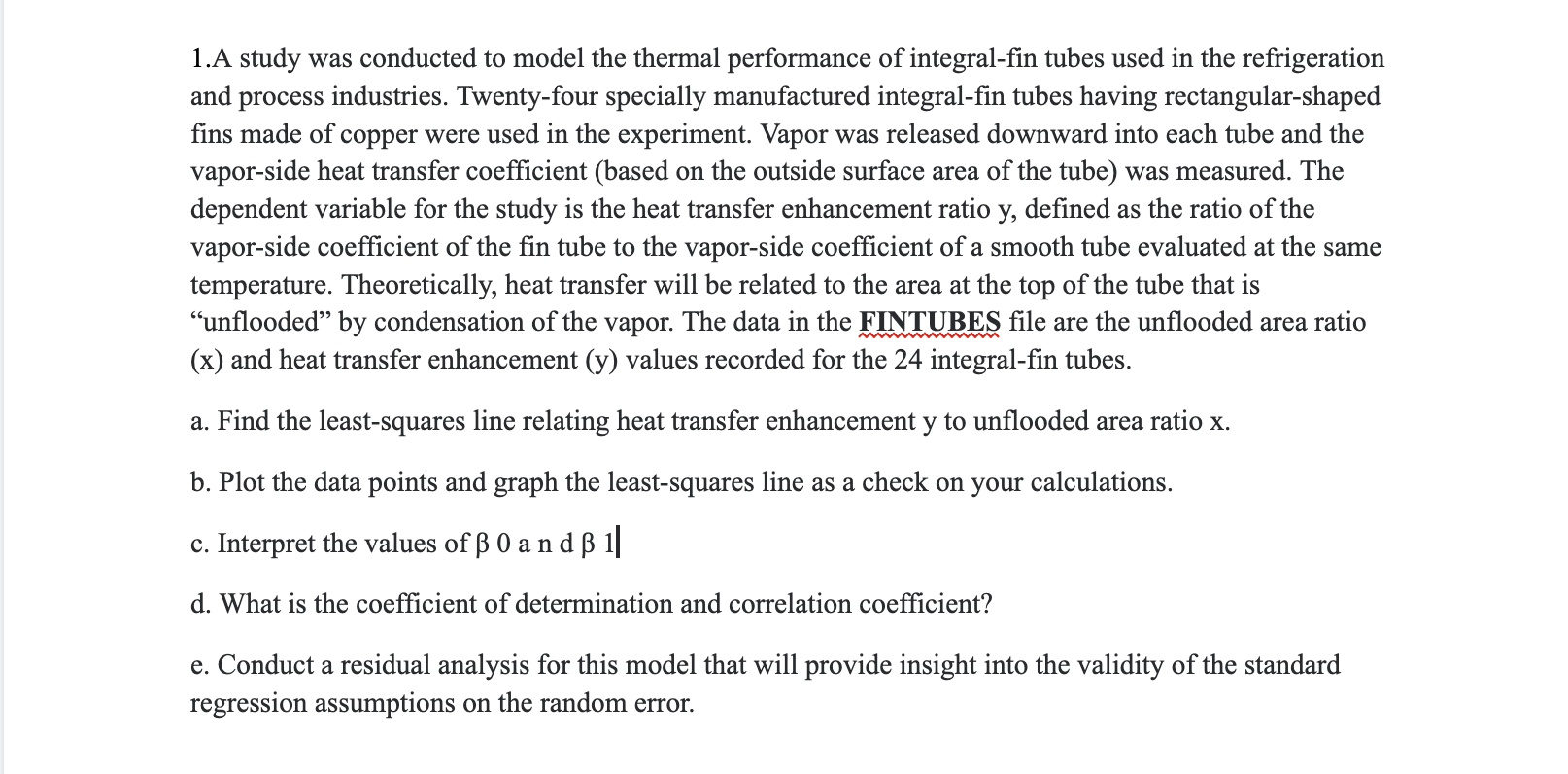 Solved 1.A study was conducted to model the thermal | Chegg.com
