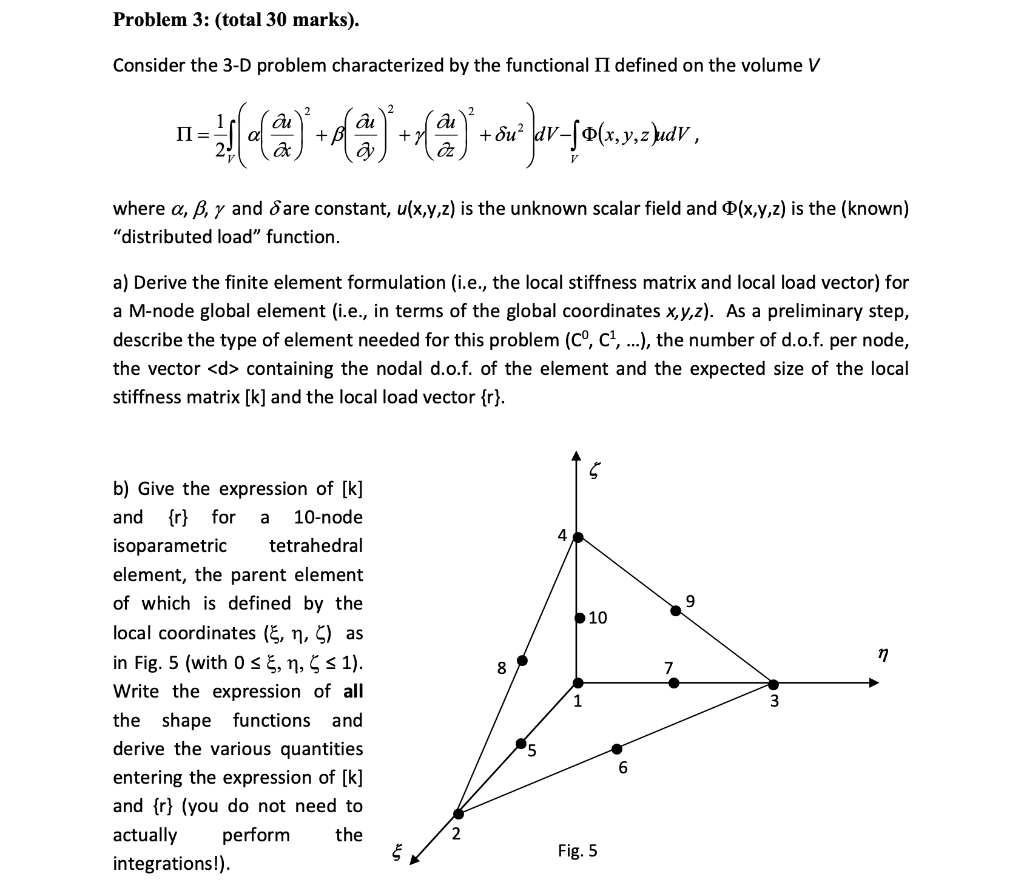 Problem 3: (total 30 marks). Consider the 3-D problem | Chegg.com