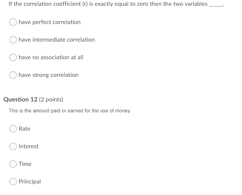 Solved If the correlation coefficient (r) is exactly equal | Chegg.com