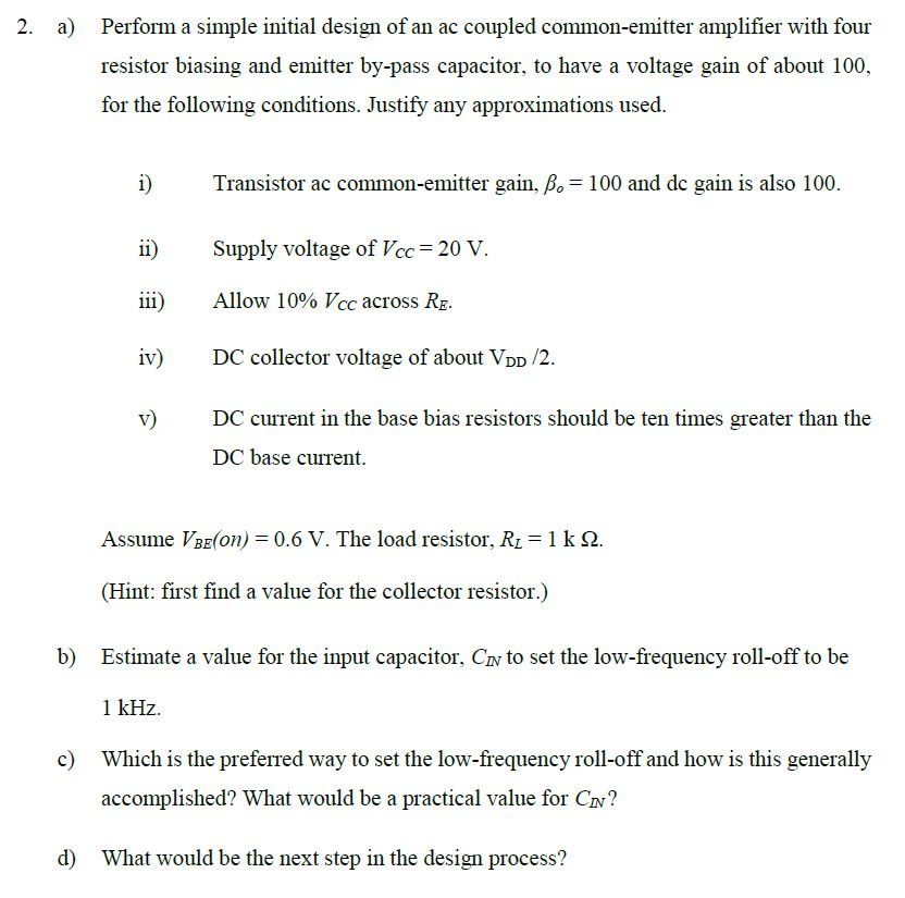 Solved 2. a) Perform a simple initial design of an ac | Chegg.com