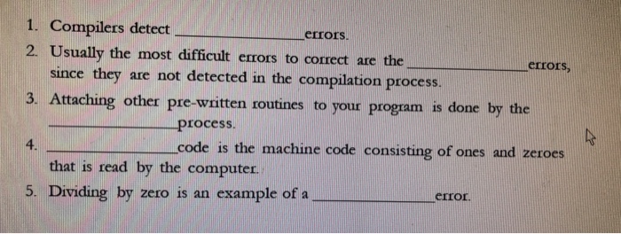 Solved 1. Compilers detect 2. Usually the most difficult | Chegg.com