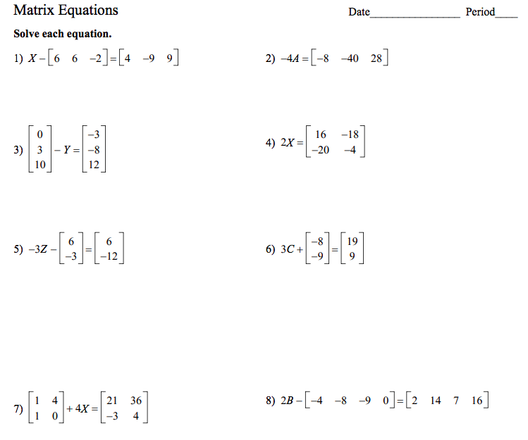 Solved Date Period Matrix Equations Solve each equation. 1) | Chegg.com