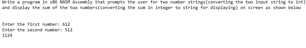 Solved Write a program in x86 NASM Assembly that prompts the | Chegg.com