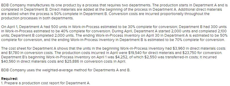 Solved BDB Company manufactures its one product by a process | Chegg.com