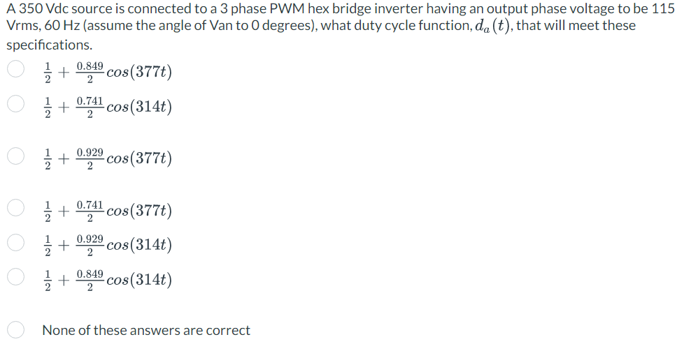 Solved A 350 Vdc source is connected to a 3 phase PWM hex | Chegg.com