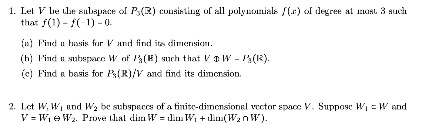 Solved 1. Let V be the subspace of P3(R) consisting of all | Chegg.com
