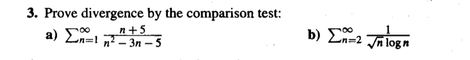 Solved 3. Prove divergence by the comparison test: : η +5 n2 | Chegg.com