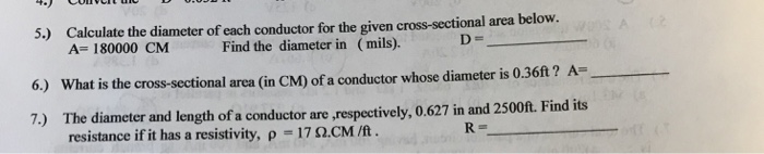 Solved 5.) Calculate the diameter of each conductor for the | Chegg.com