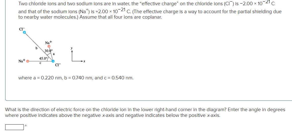 Solved Two chloride ions and two sodium ions are in water, | Chegg.com