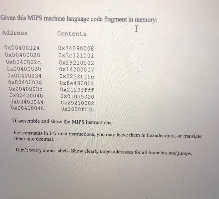 Solved Given this MIPS machine language code fragment in | Chegg.com