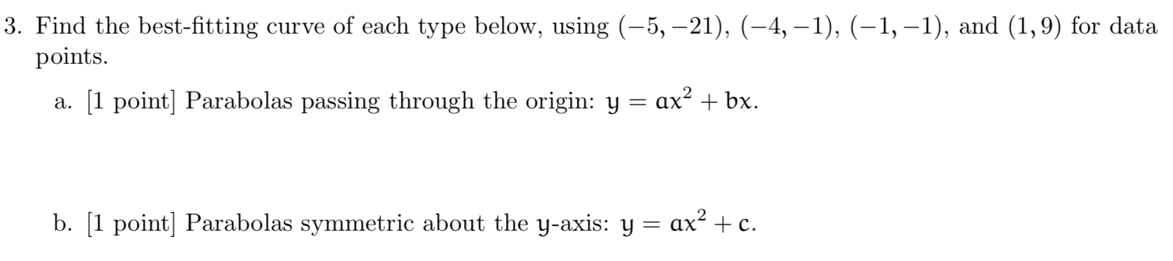 Solved 3. Find the best-fitting curve of each type below, | Chegg.com