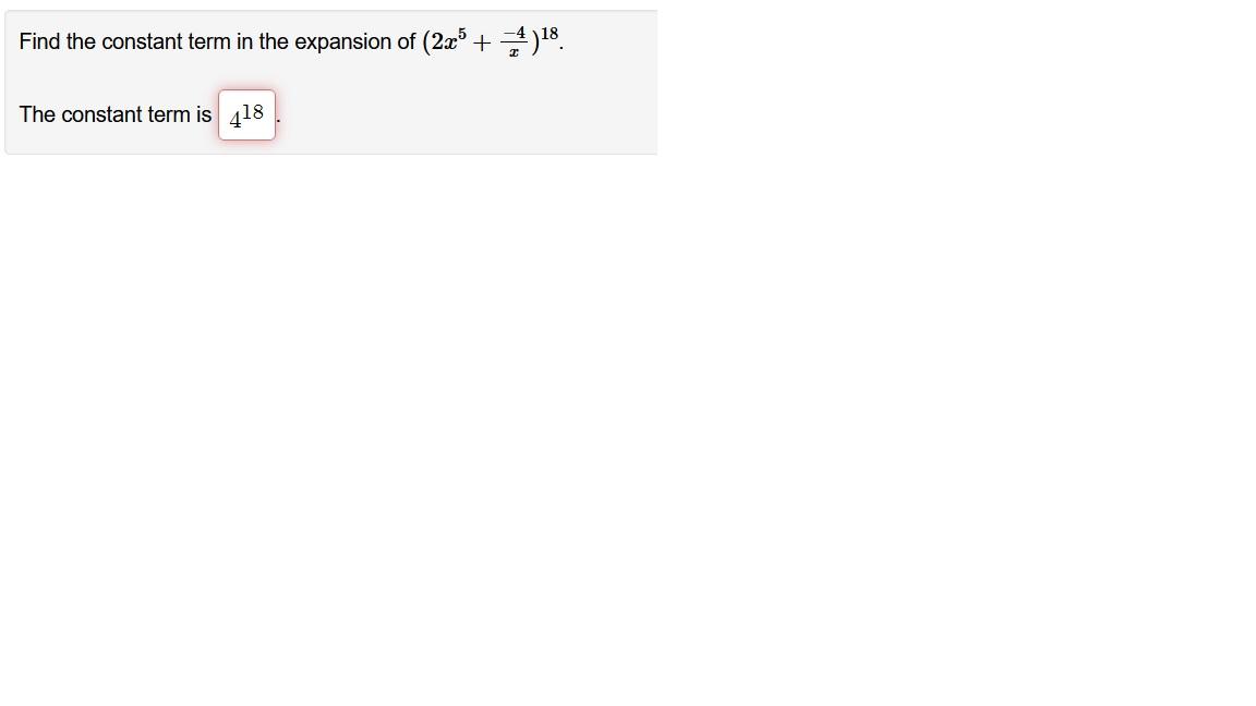 Solved Find the constant term in the expansion of (2x + | Chegg.com