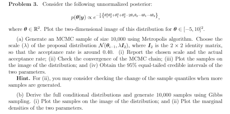 Problem 3. Consider the following unnormalized | Chegg.com