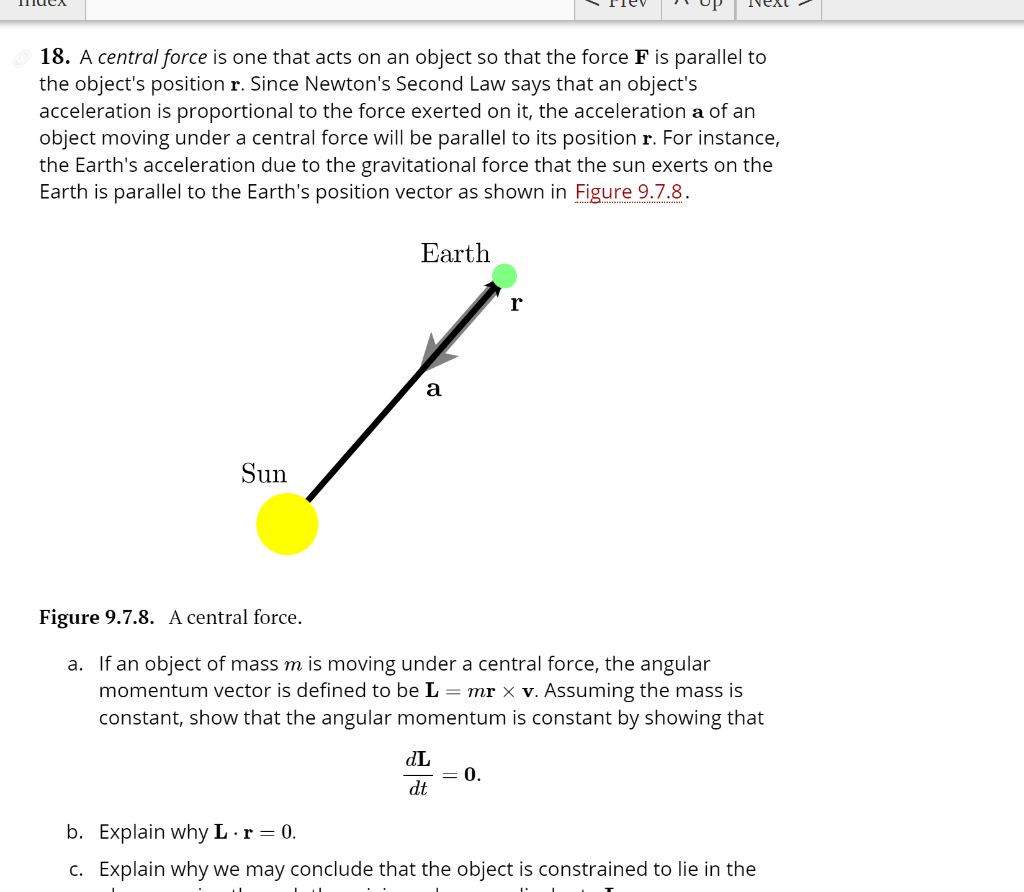 Solved 18. A central force is one that acts on an object so | Chegg.com