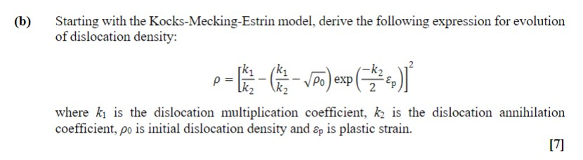 Solved Starting with the Kocks-Mecking-Estrin model, derive | Chegg.com