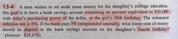 Solved 13-4 A man wishes to set aside some money for his | Chegg.com