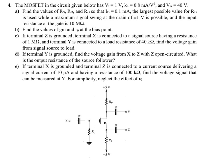 Solved 4. The MOSFET in the circuit given below has Vi- 1 V, | Chegg.com