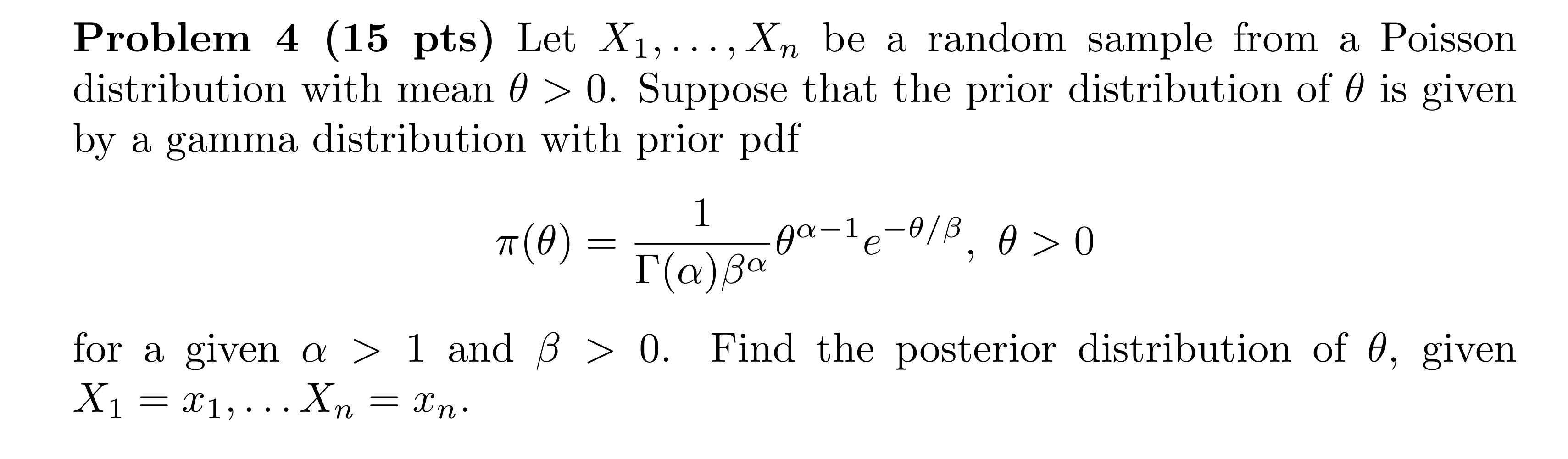Solved Problem 4(15pts) Let X1,…,Xn be a random sample from | Chegg.com