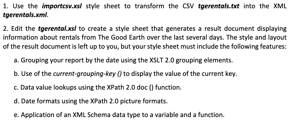 Solved 1. Use the importcsv.xsl style sheet to transform the | Chegg.com
