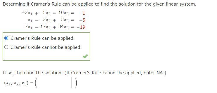 Solved Determine if Cramer's Rule can be applied to find the | Chegg.com