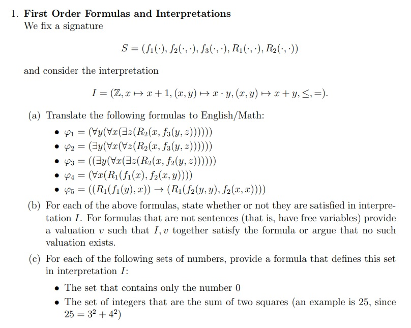 Solved 1. First Order Formulas and Interpretations We fix a | Chegg.com