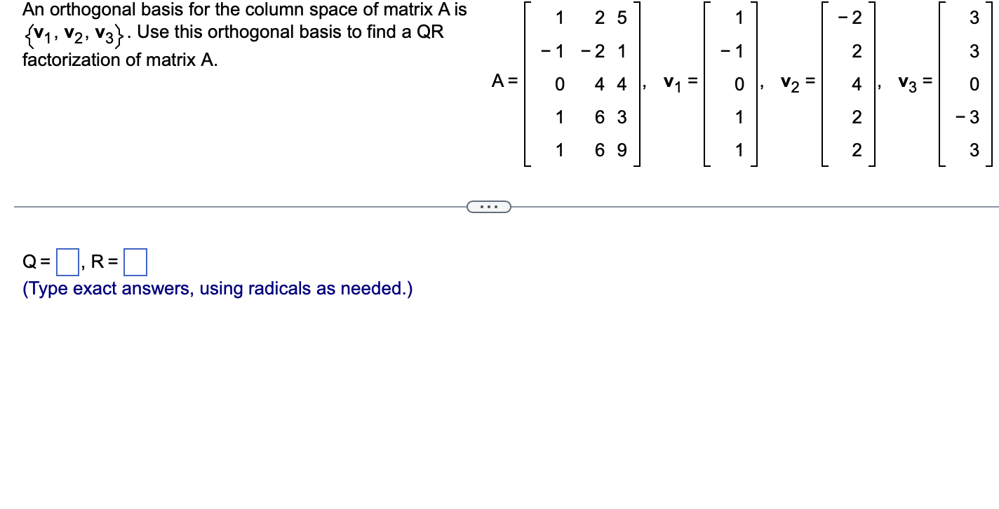 Solved An orthogonal basis for the column space of matrix A | Chegg.com